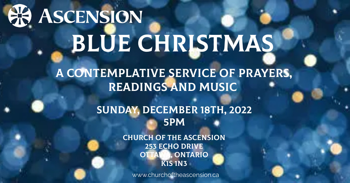 Blue Christmas: December 18, 5 PM – Church of the Ascension
